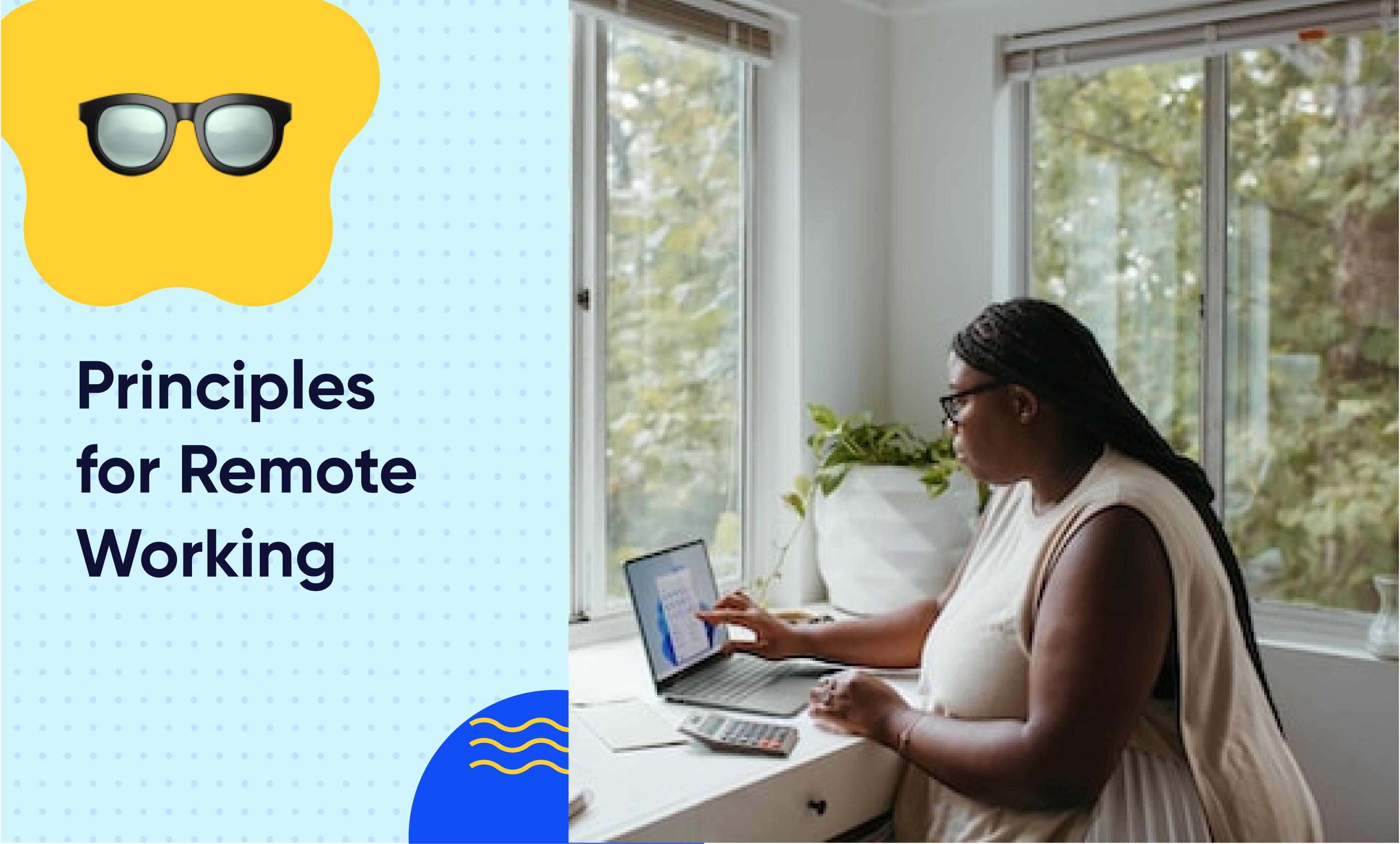 4 Principles to Enable Effective Remote Working